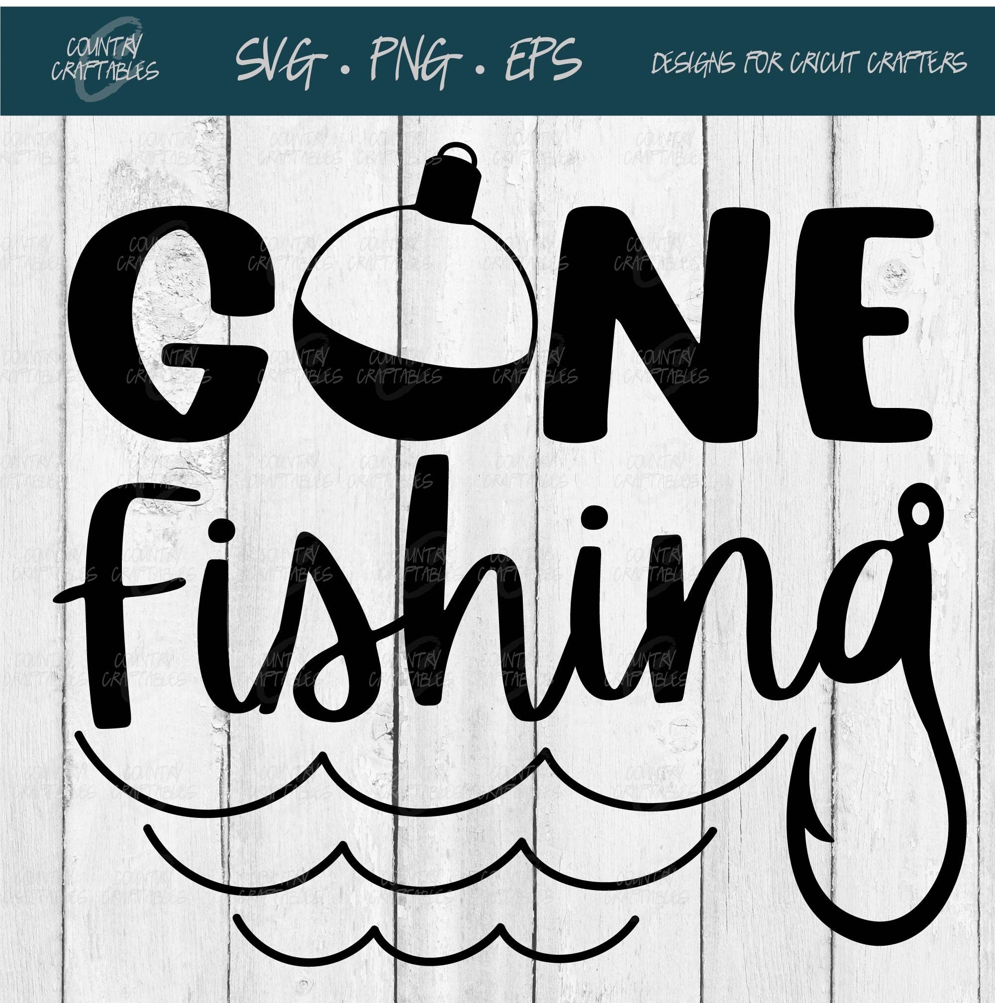 Gone Fishing SVG Fishing Svg Fishing Svg Kids Fishing - Etsy