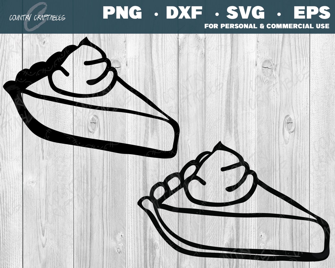 Pie SVG, Thanksgiving Cut Files, Pumpkin Pie SVG, Fall Cut File, Fall ...