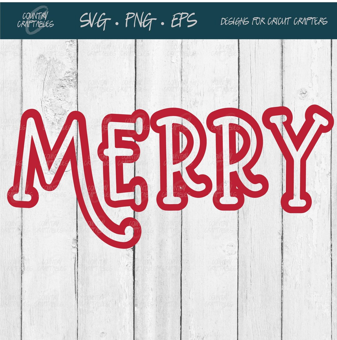Merry Svg, Merry Outline Svg, Merry Sweatshirt Svg, Merry Png ...