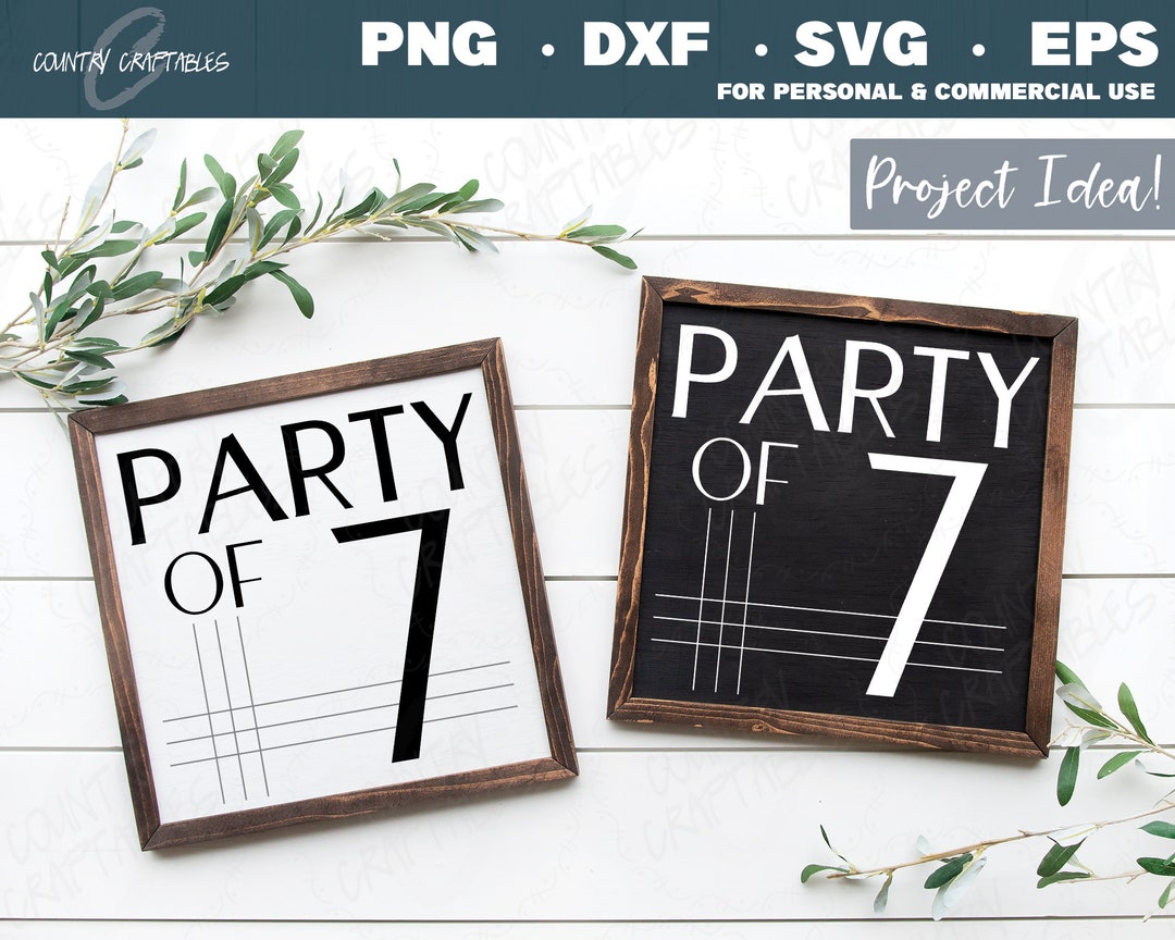 Party of 7 Svg, Rustic Party of SVG, Tiered Tray Sign Svg, Party of 7 ...