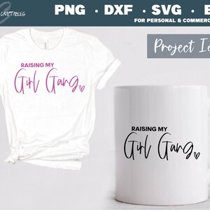 Raising My Girl Gang Svg, Mom Shirt Svg, Girl Mom Svg, Mom Life Svg ...