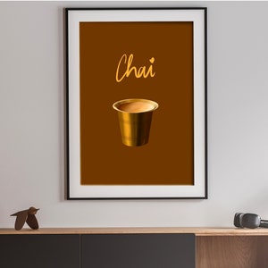 Chai Tea Cafe Art Cafe Desi Chai Art Tea Lover Kitchen Poster Masala ...