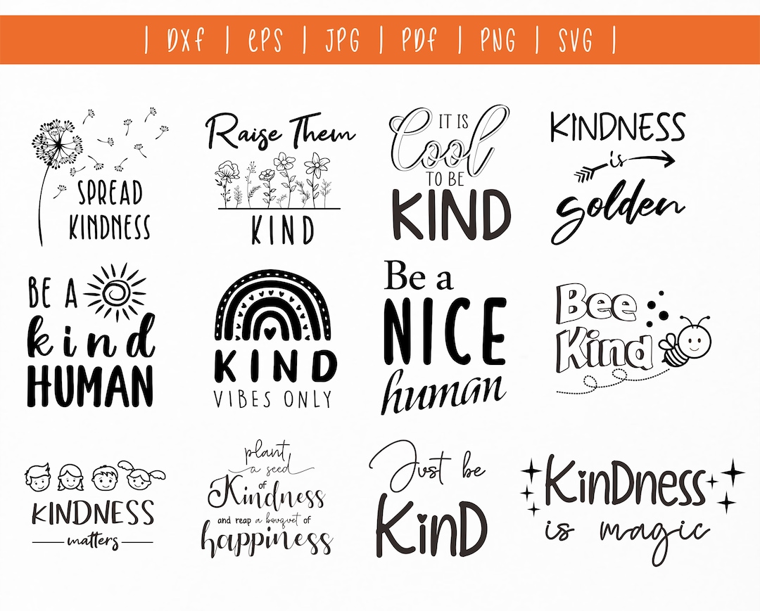 Kindness Quotes Svg Bundle. Kindness Svg. Kindness T-shirt Svg. Kind ...