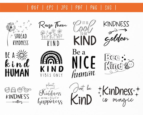 Kindness Svg Bundle Inspirational Svg Bundle Kindness Svg Quote ...