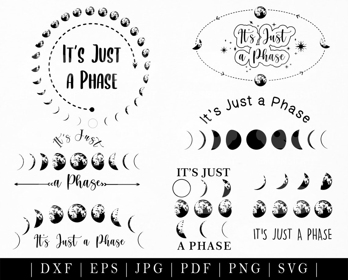 It's Just a Phase Svg. Moon Phases Svg. Celestial Moon - Etsy