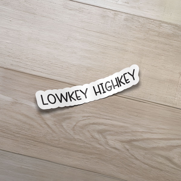 Lowkey Sticker - Etsy