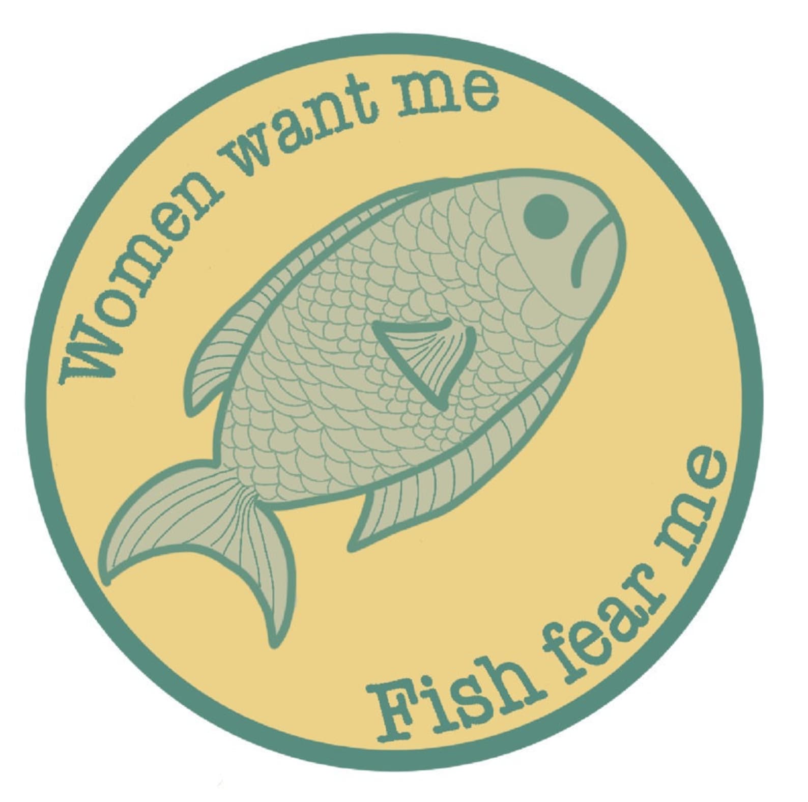 Women want me fish fear me sticker meme tiktok | Etsy