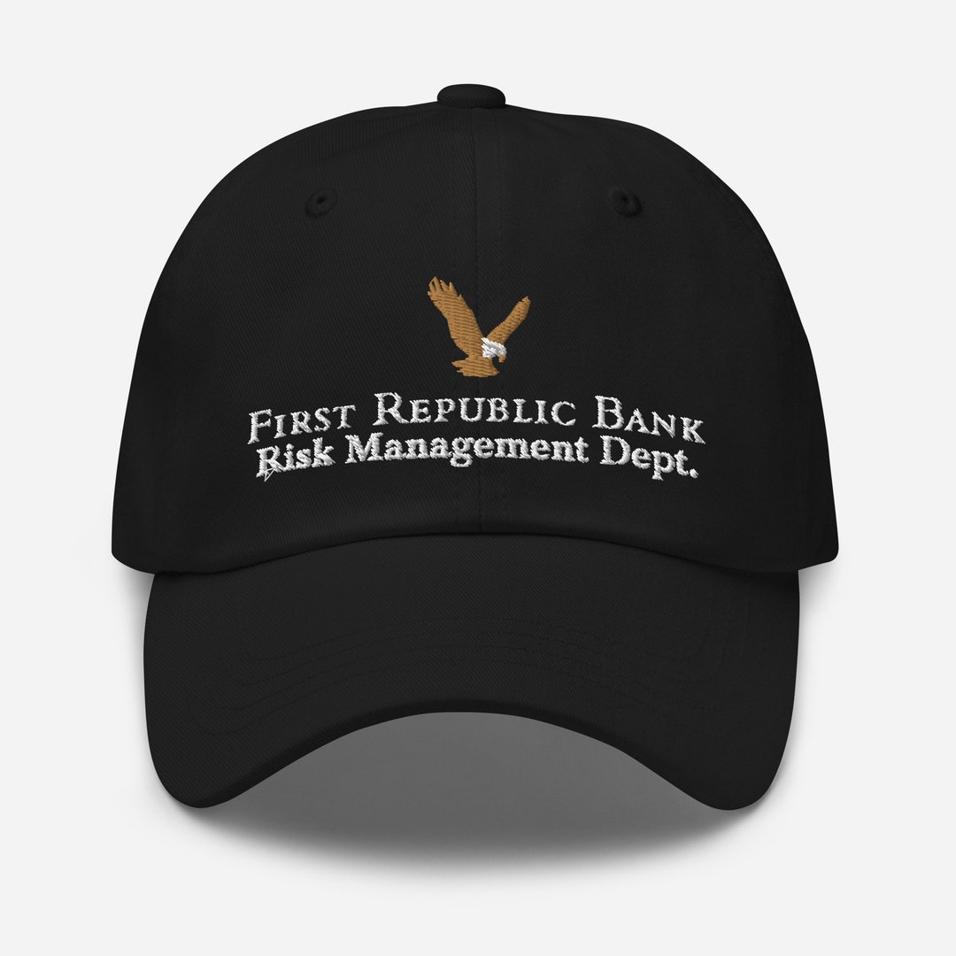 First Republic Risk Management Department & Intern Embroidered Dad Hat ...