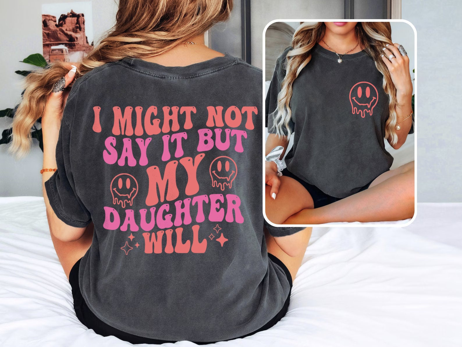 I Might Not Say It but My Daughter Will Bundle PNG, Funny Daughter Png ...