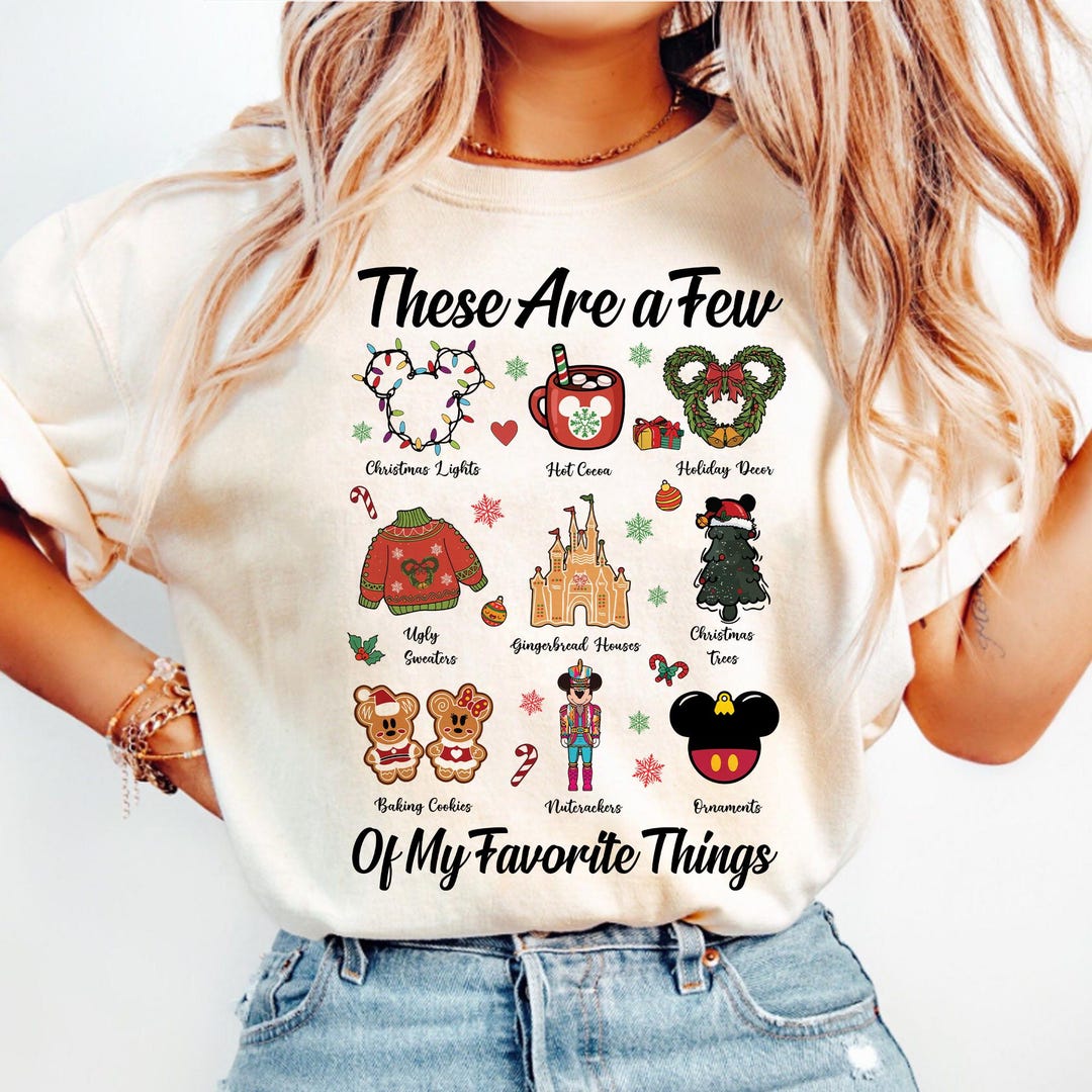 Disney These Are A Few of My Favorite Things Shirt, Disney Christmas ...