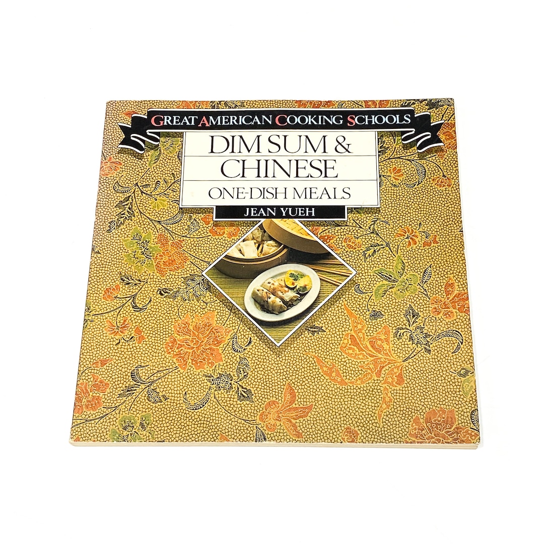 Dim Sum Chinese One Dish Meals Cookbook Jean Yuen - Vintage Used ...