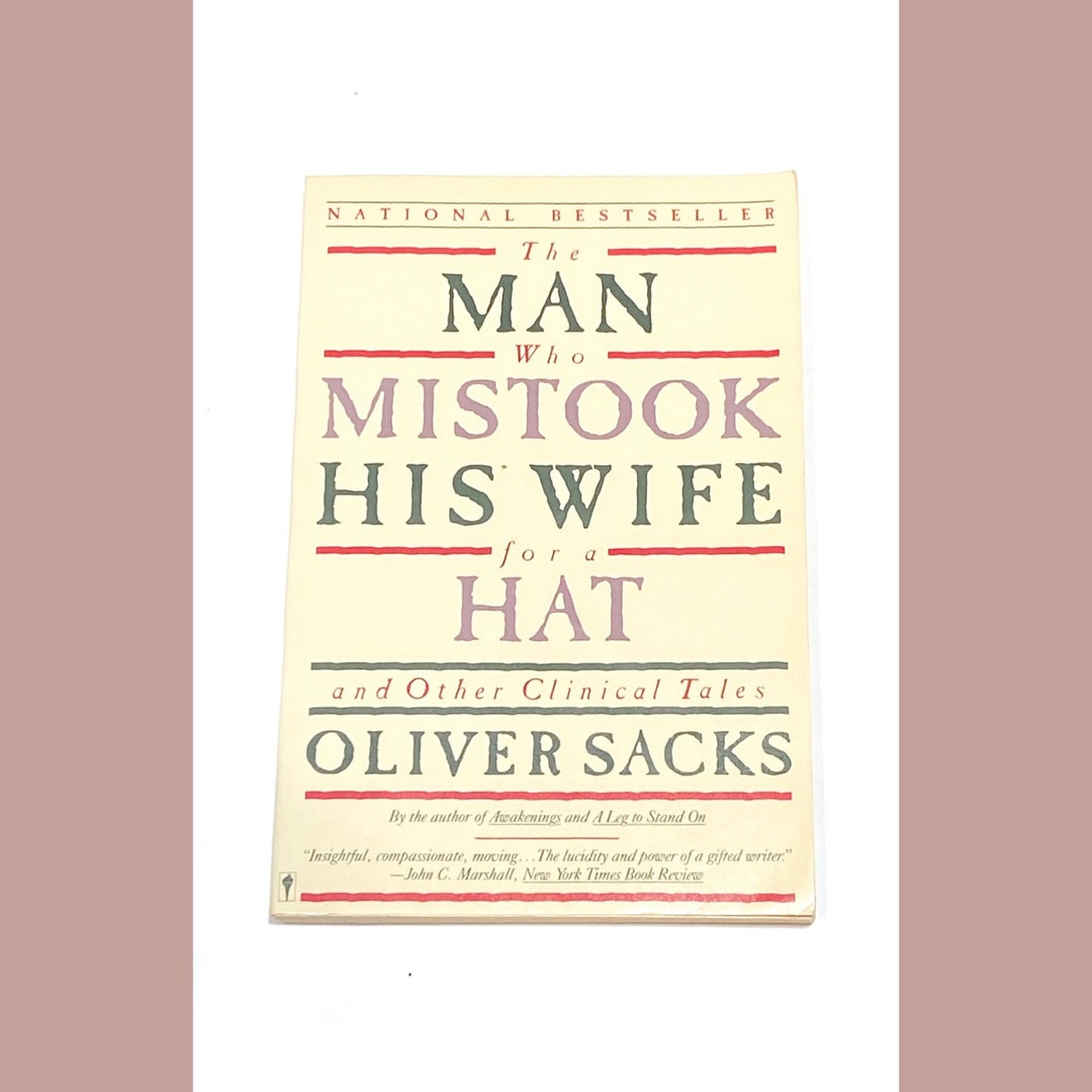 The Man Who Mistook His Wife for a Hat - Oliver Sacks - Vintage ...