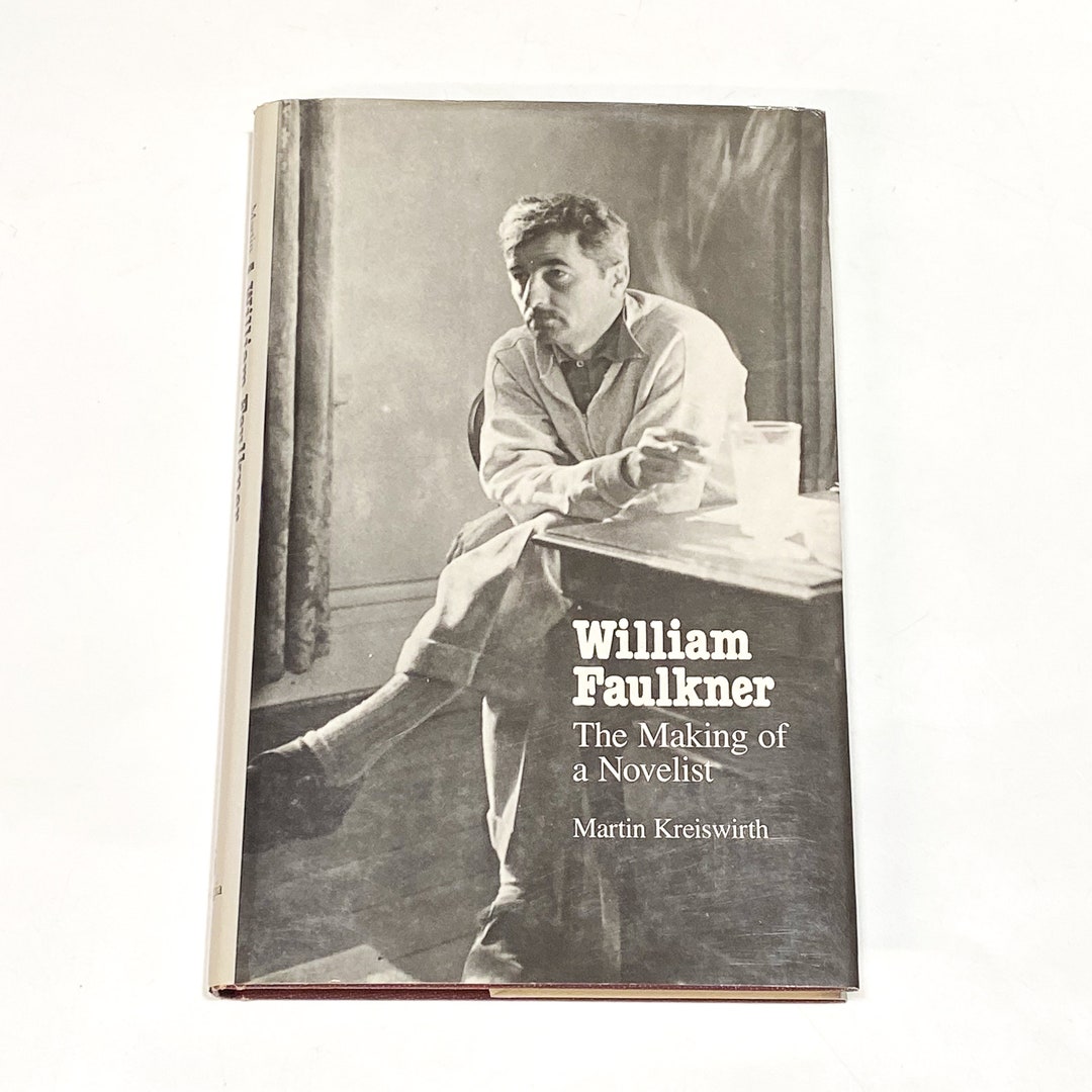 William Faulkner Biography - Making of a Novelist - Martin Kreiswirth ...
