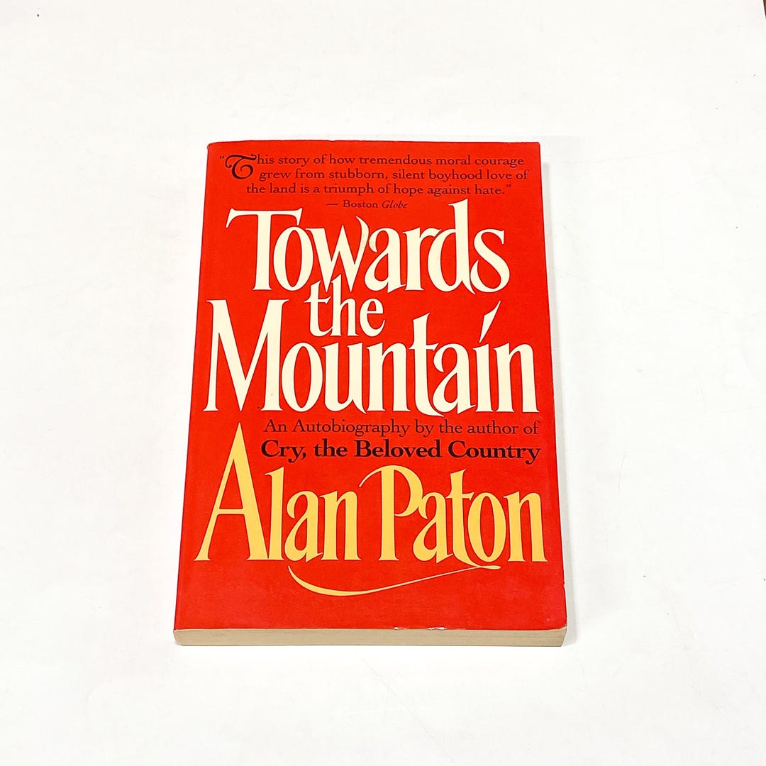 Vintage Alan Paton Biography - Classic Book Towards the Mountain ...
