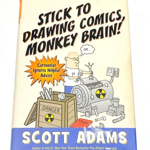 Stick to Drawing Comics Monkey Brain - Scott Adams - Dilbert - Vintage ...
