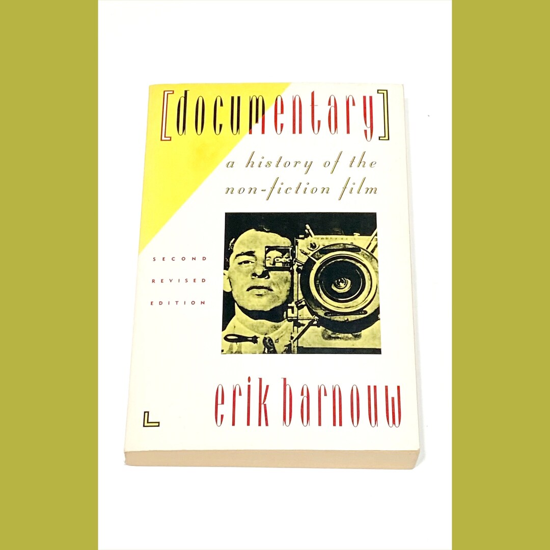 Documentary - History of Non Fiction Film - Erik Barnouw - Film History ...
