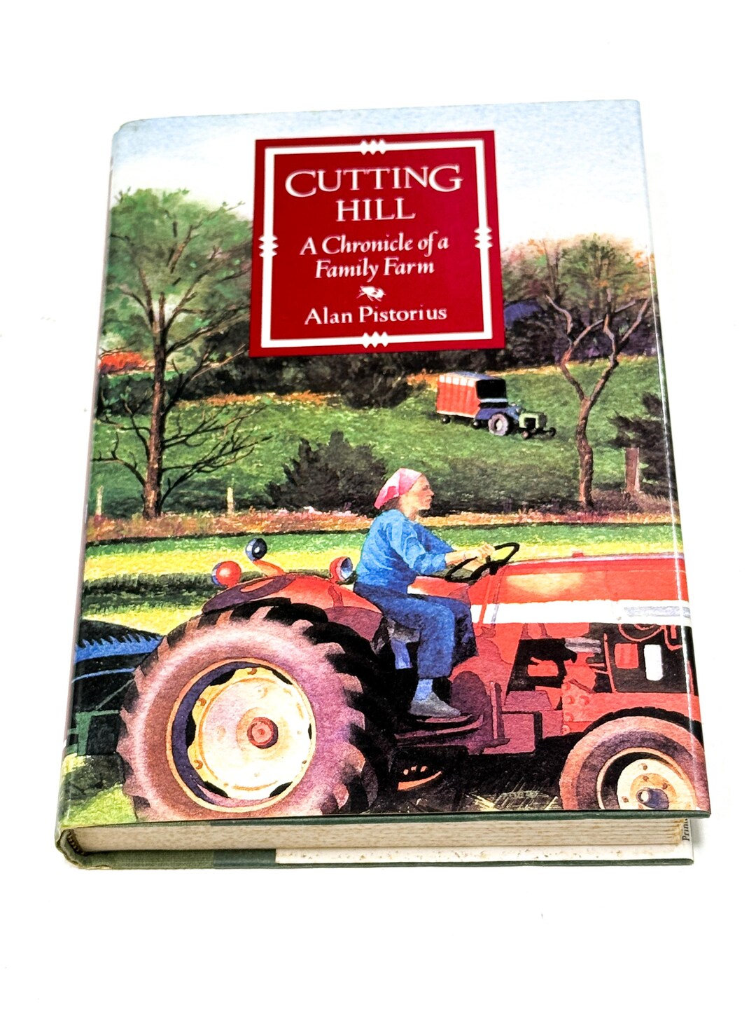 Cutting Hill - Alan Pistorius - Used Hardcover Biography - Family Farm ...