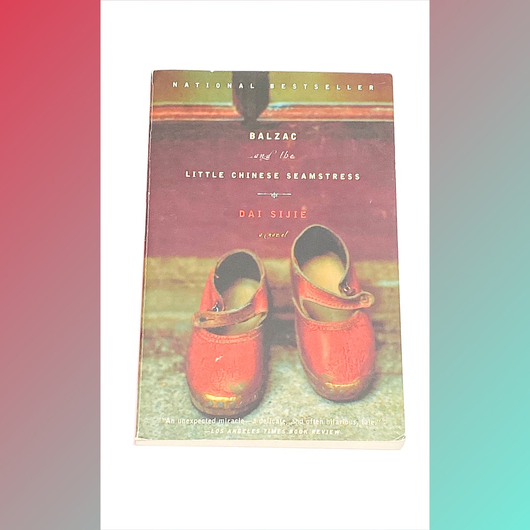 Balzac and the Little Chinese Seamstress - Dai Sijie - Classic ...