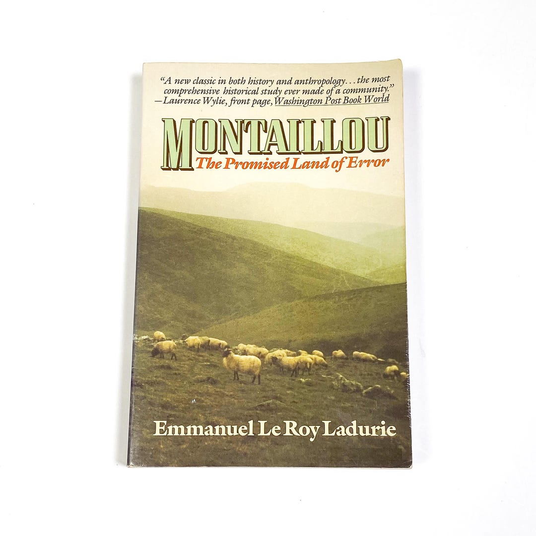 Montaillou, the Promised Land of Error - Emmanuel Le Roy Ladurie ...