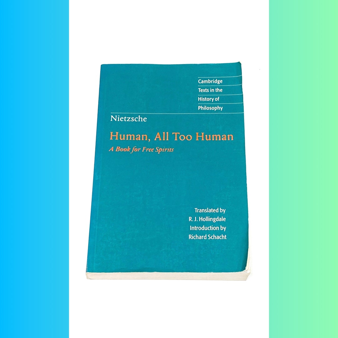 Human All Too Human Friedrich Nietzsche Cambridge University Press ...