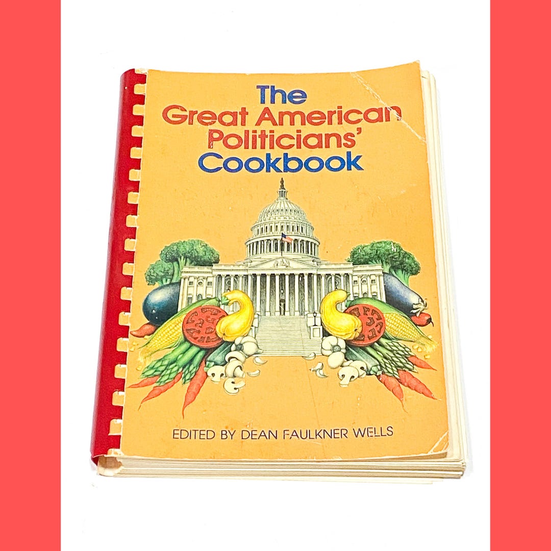 Used Cookbook - the Great American Politicians Vintage - Classic ...