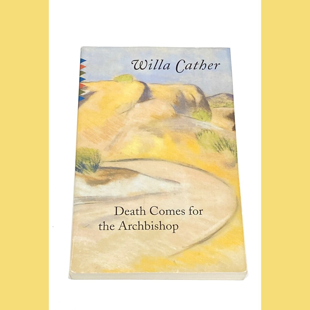 Willa Cather Death Comes for the Archbishop Classic Literature Vintage ...