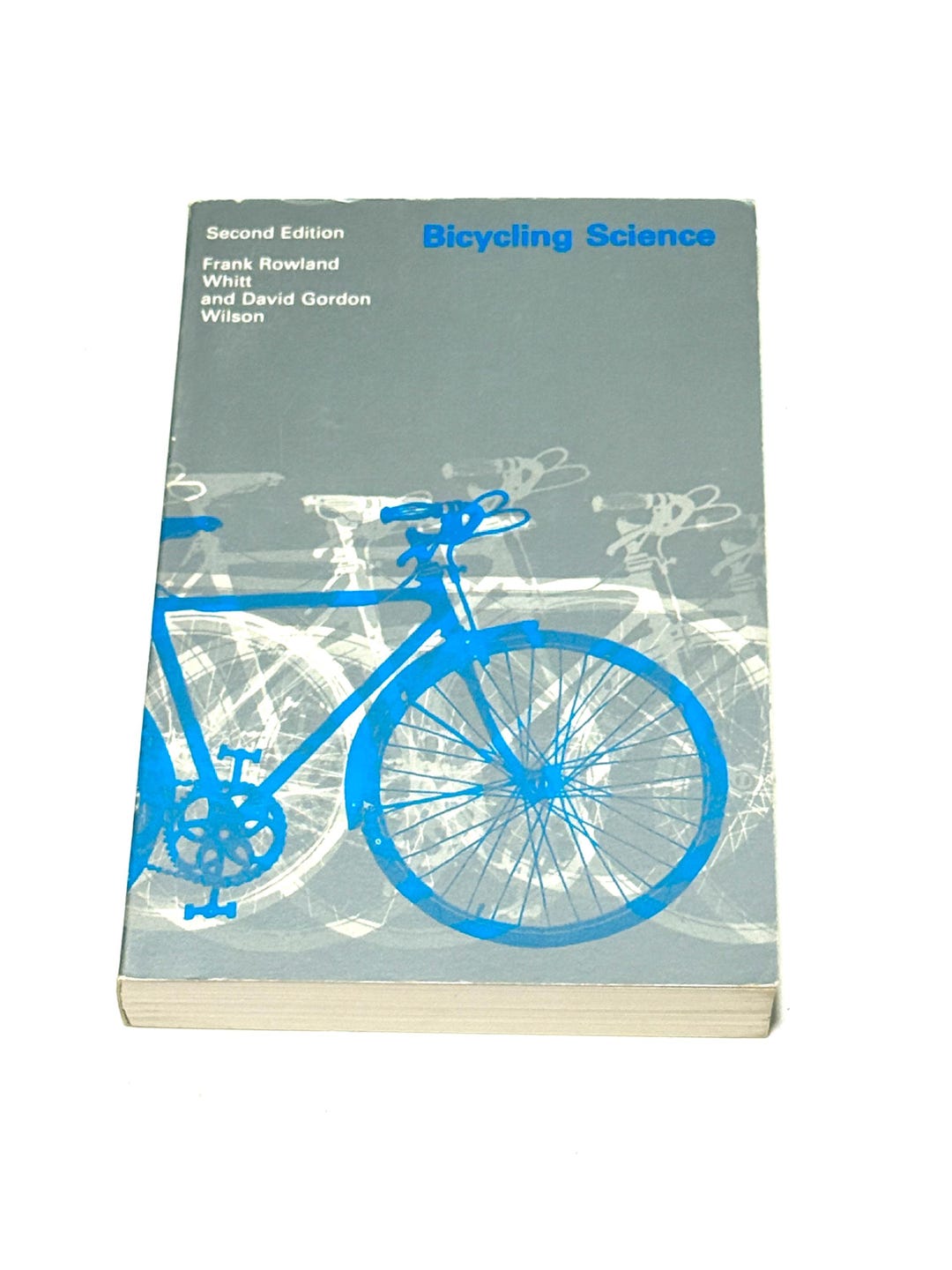 Bicycling Science Frank Rowland Whitt 1990 Vintage Paperback Cycling ...