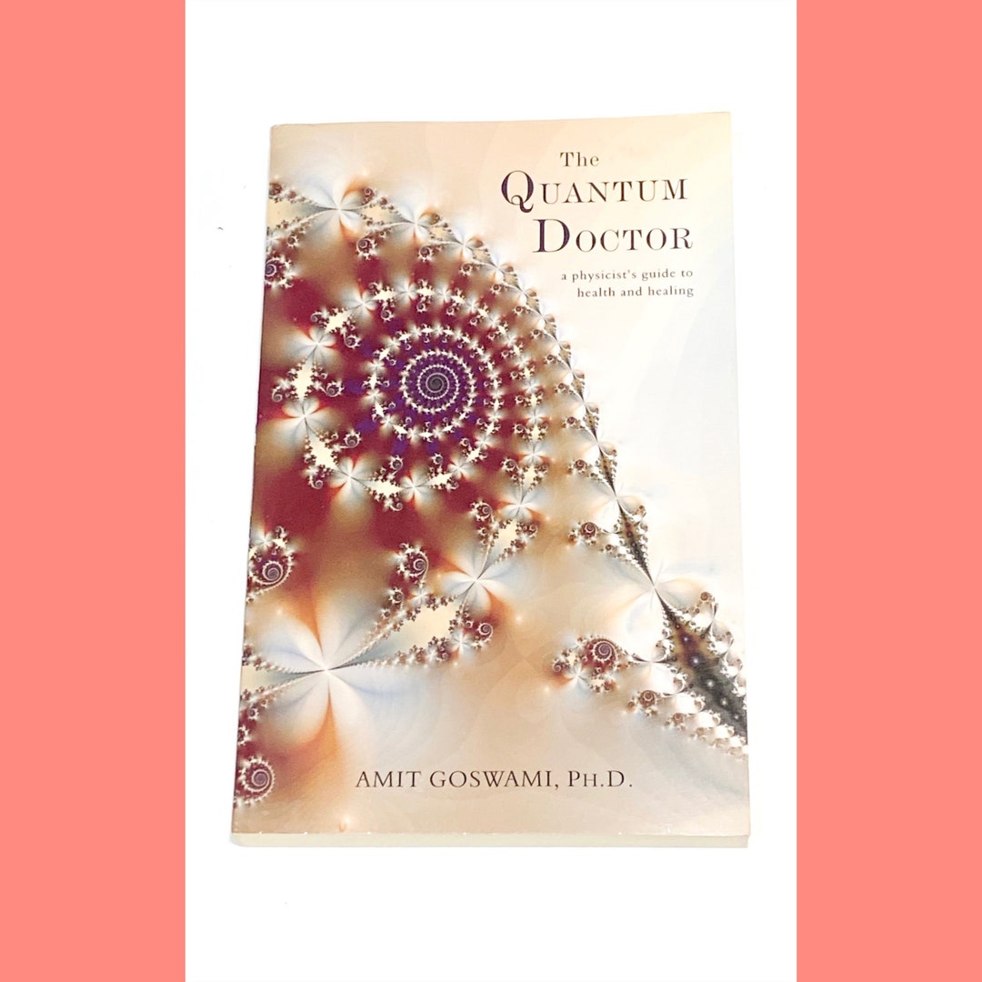 The Quantum Doctor: A Physicist's Guide to Health and Healing Book by ...