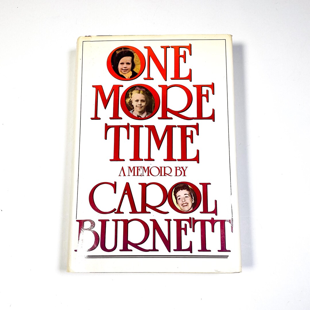 Carol Burnett Biography One More Time Vintage Hardcover Book Etsy