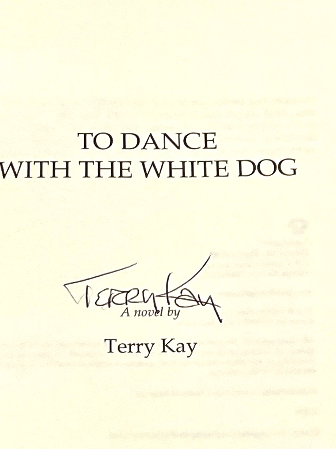 To Dance With the White Dog - Terry Kay - Signed Autographed Copy ...
