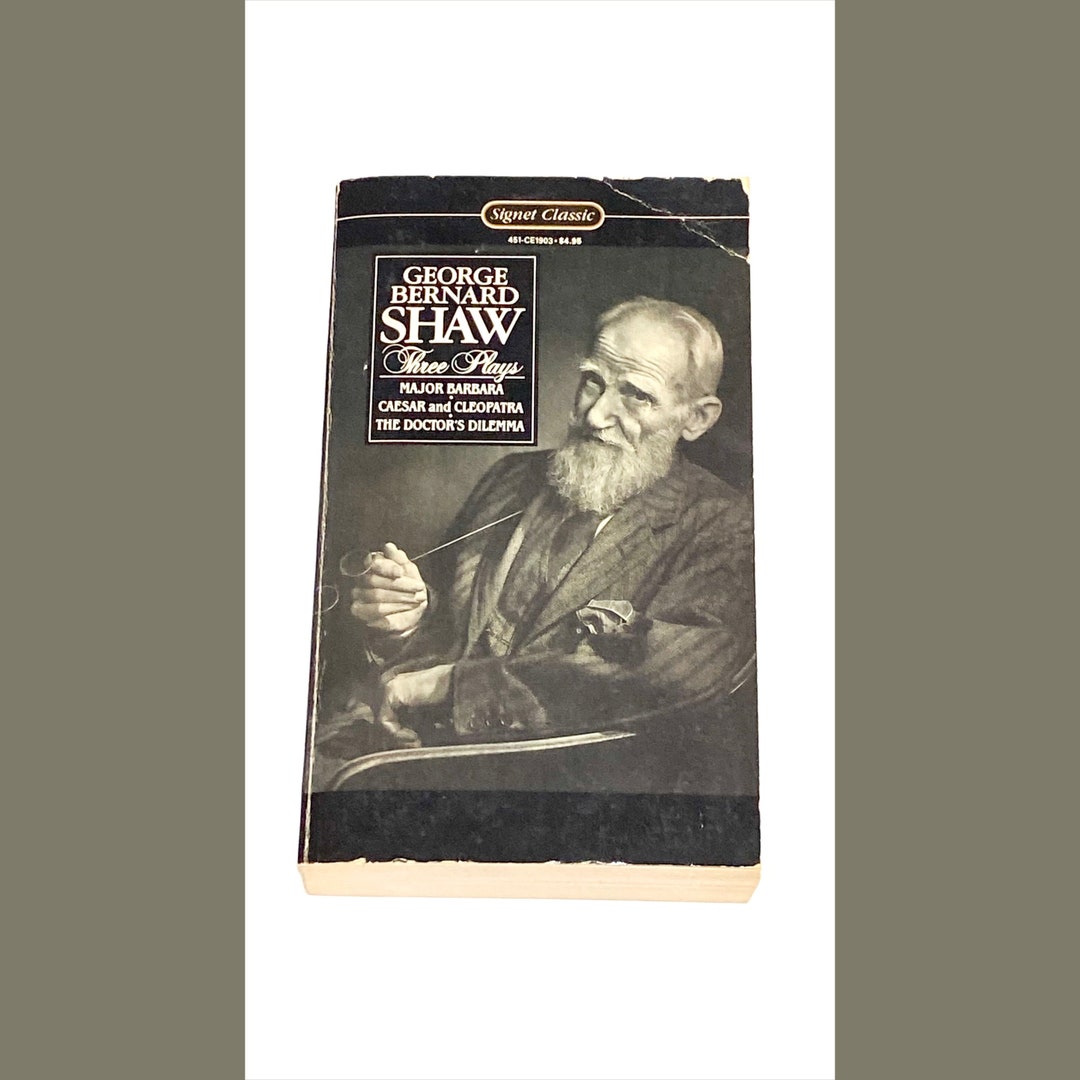 George Bernard Shaw - Three Plays - Major Barbara Caesar and Cleopatra ...