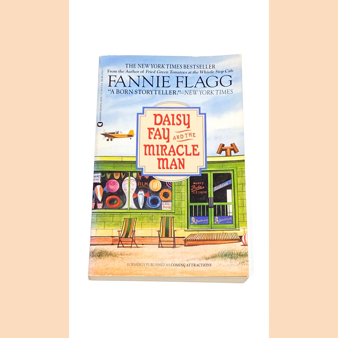 Daisy Fay and the Miracle Man - Fannie Flagg - Vintage Paperback Book ...