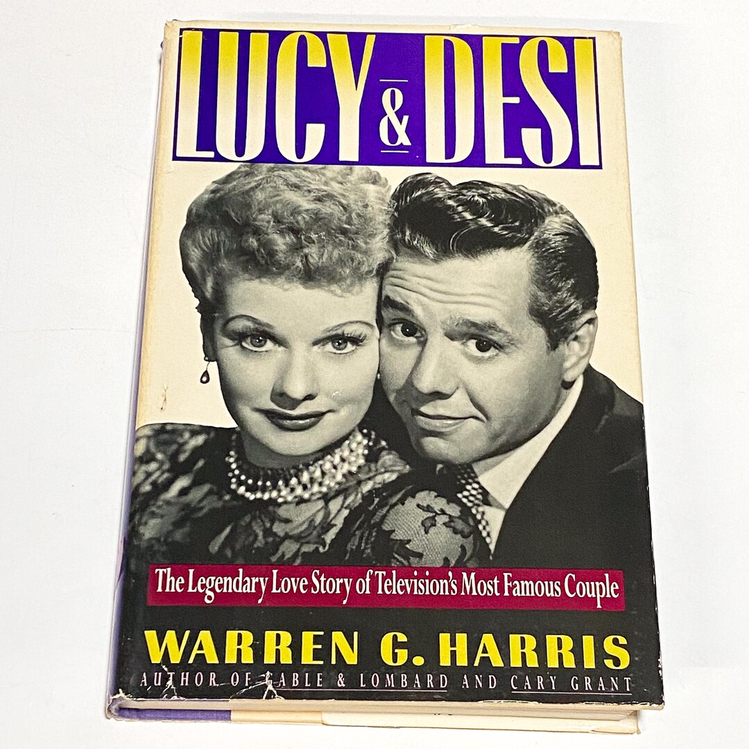 Lucy & Desi Warren Harris Vintage Biography Hardcover Book Classic Life ...