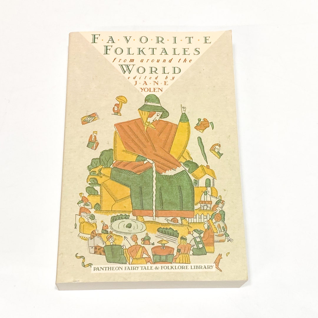 Favorite Folktales From Around the World by Jane Yolen - Pantheon Fairy ...