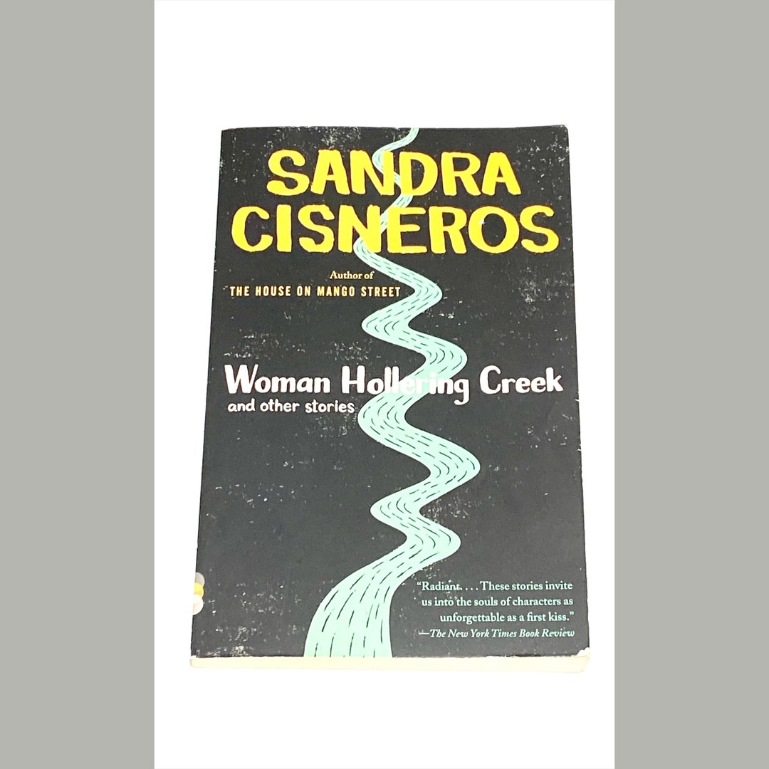 Woman Hollering Creek - Sandra Cisneros - Classic Contemporary Fiction ...