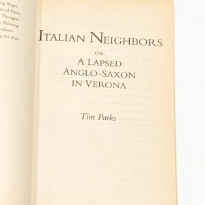 Italian Neighbors of a Lapsed Anglo Saxon in Verona - Tim Parks ...