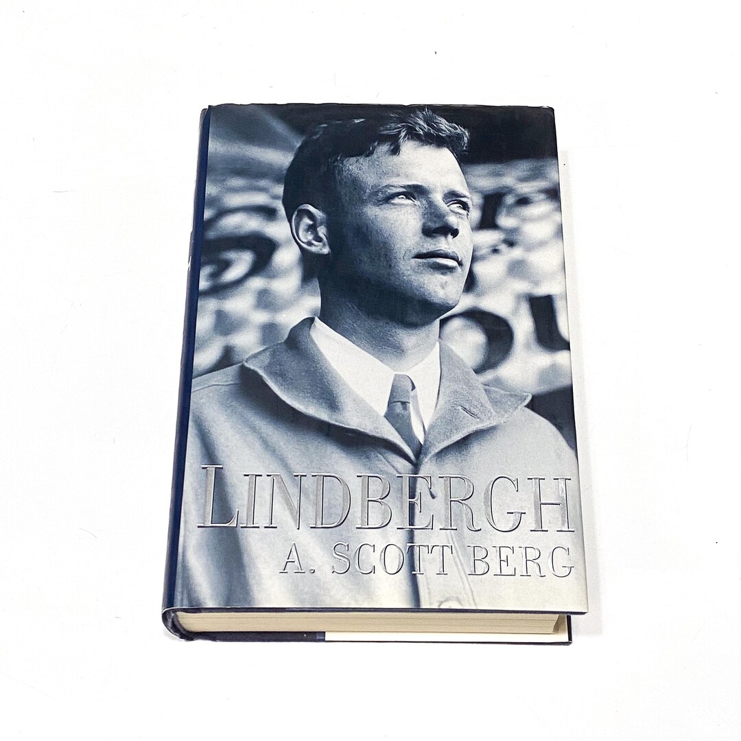 Vintage Biography of Charles Lindbergh - Scott Berg - Classic Book for ...