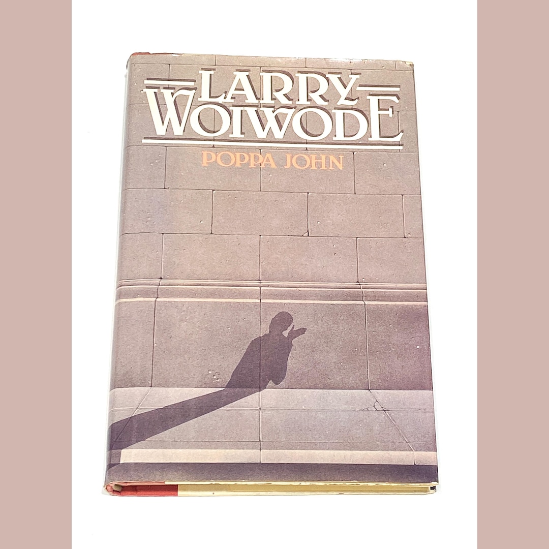 Poppa John - Larry Woiwode - Vintage Hardcover Book Fiction Novel ...