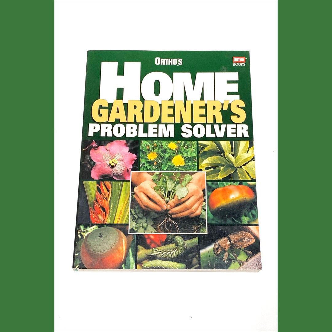 Home Gardener's Problem Solver - Gardening Book - Garden Gift Idea ...