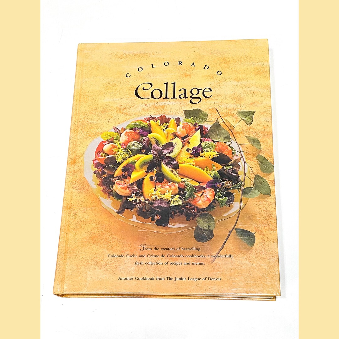 Colorado Collage - Vintage Cookbook - Classic Recipes - Retro Kitchen ...