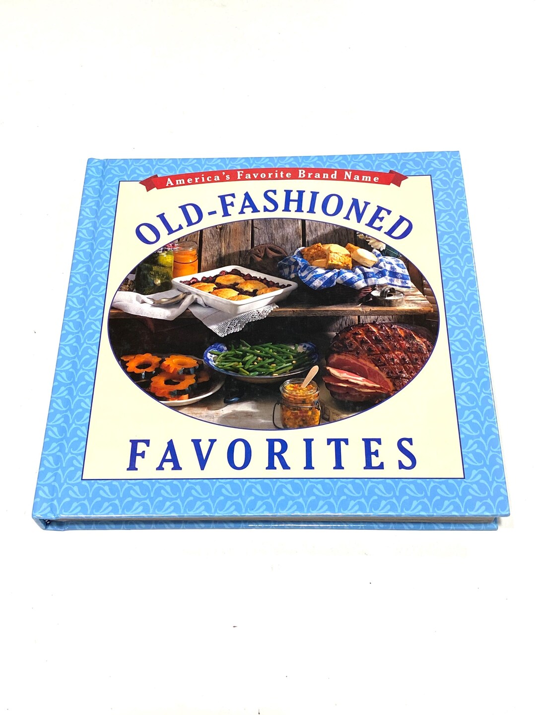 Old-fashioned Favorites Cookbook: Pre-owned Classic Comfort Food ...