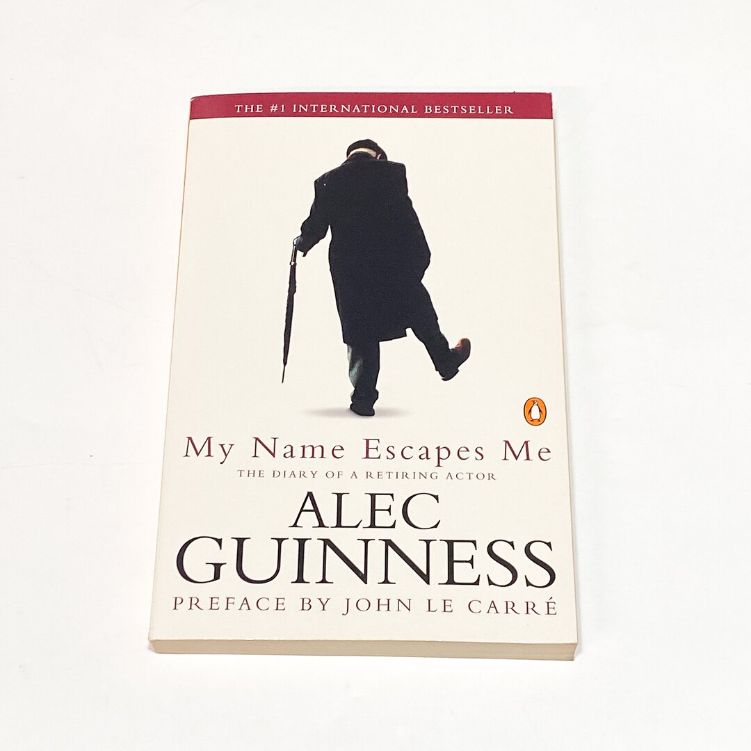 My Name Escapes Me - Alec Guinness Automemoir Bio Memoir - Vintage ...