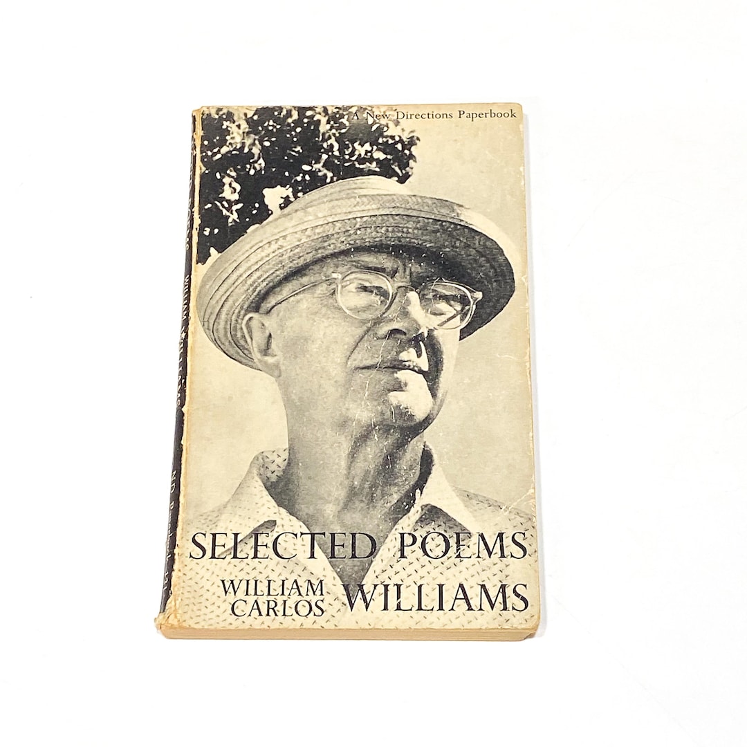 William Carlos Williams Selected Poems Poem Book of Poetry Collection ...