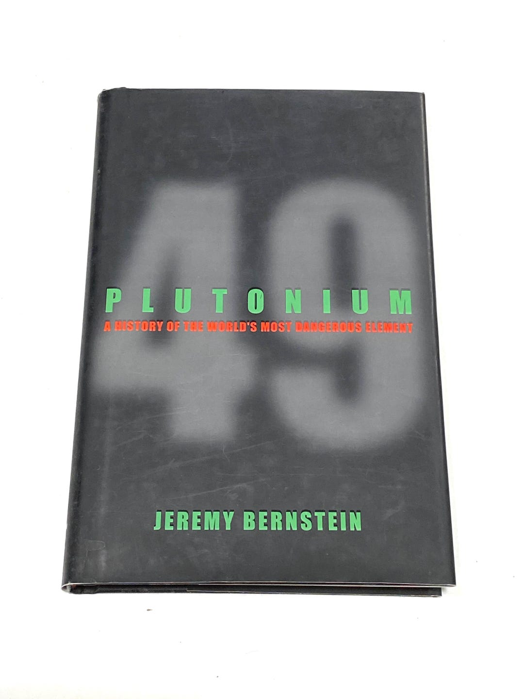 Plutonium History Book, Nuclear Science and Manhattan Project (pre ...