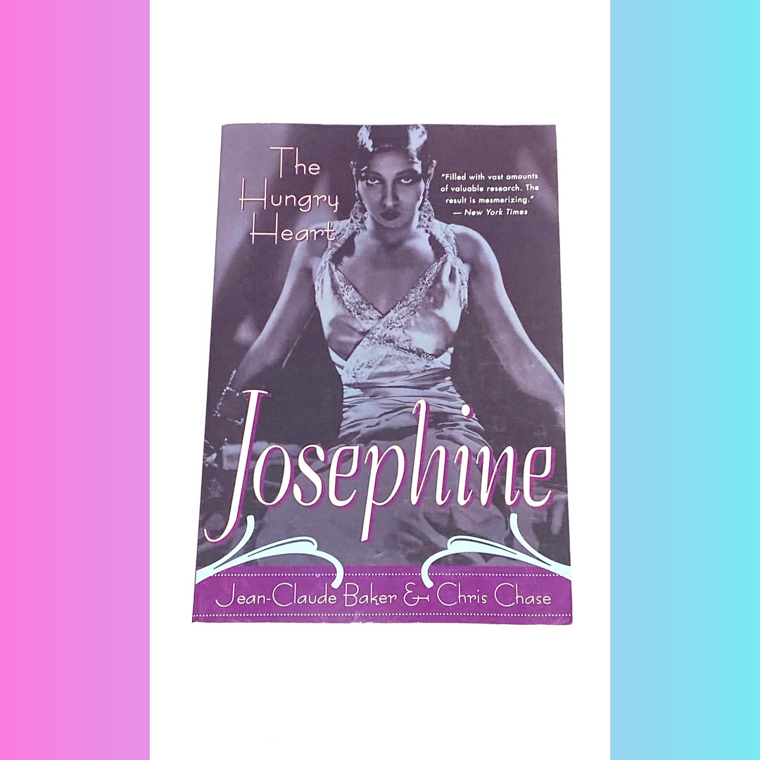 Josephine Baker Biography the Hungry Heart SIGNED Jean-claude Baker ...