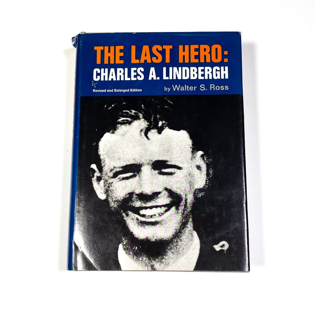 Charles Lindbergh Biography - the Last Hero - Vintage Hardcover Book - Etsy