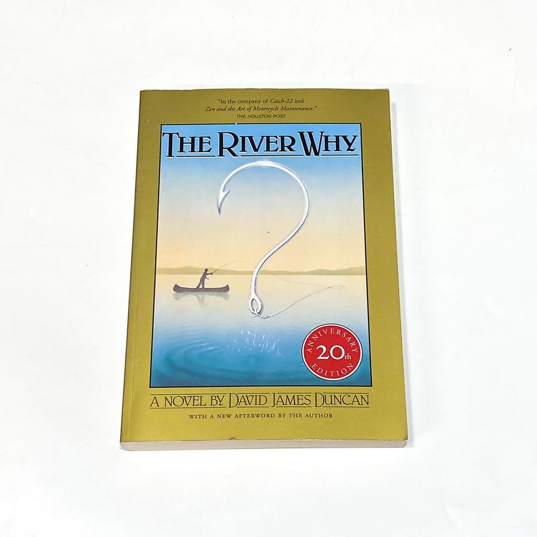 The River Why David James Duncan Classic Literature Masterpiece Vintage ...