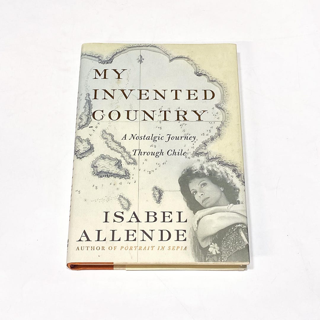 Isabel Allende - My Invented Country Chile Journey - Classic Book ...