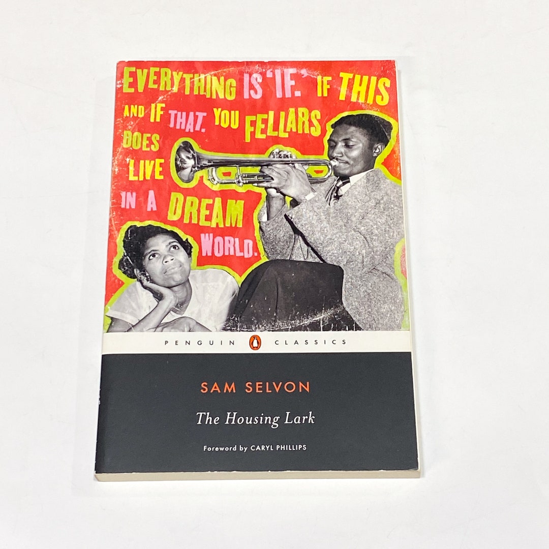 Sam Selvon - the Housing Lark - Black Literature - Black Author - Black ...