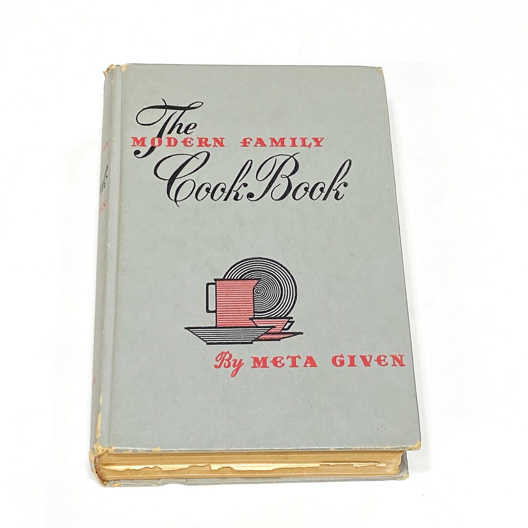 Used Cookbook - the Modern Family Cook Book - Meta Given Recipes - 1953 ...